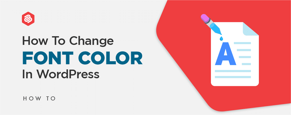 how-to-change-text-font-color-in-wordpress-3-easy-ways