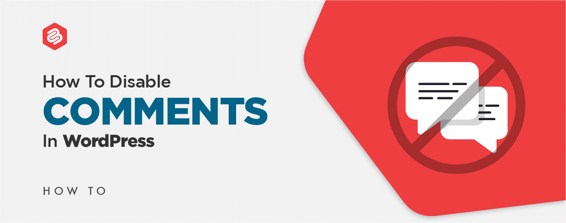 How To Disable Comments In WordPress (3 Ways)