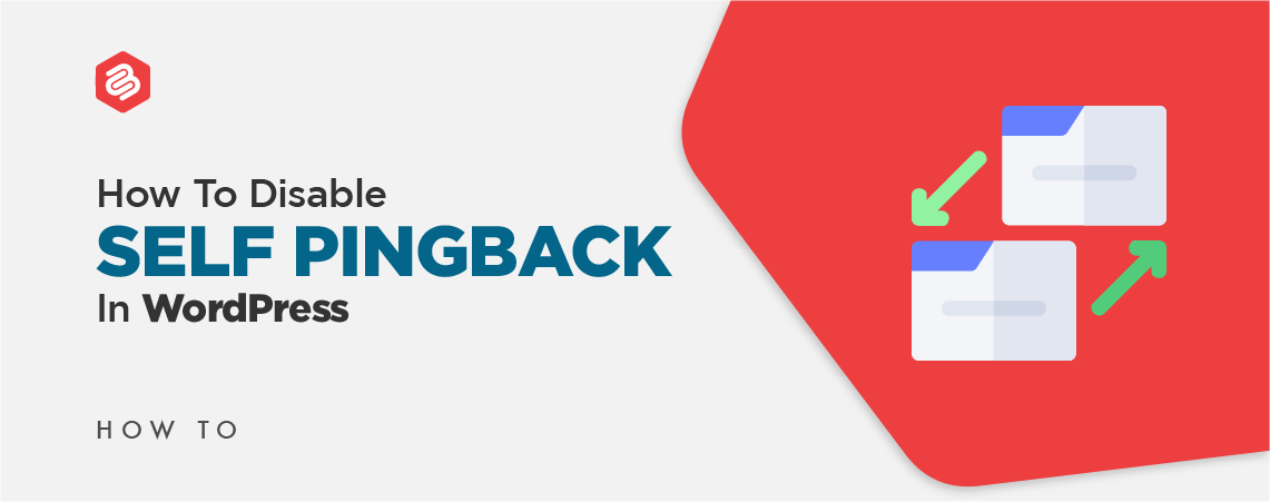 How To Disable Self Pingbacks In WordPress (2 Easy Ways) - Ultimate Blocks