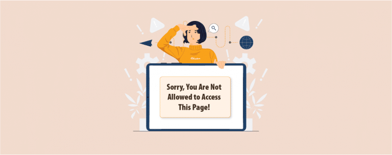 How to Fix The “Sorry, You Are Not Allowed to Access This Page” Error ...
