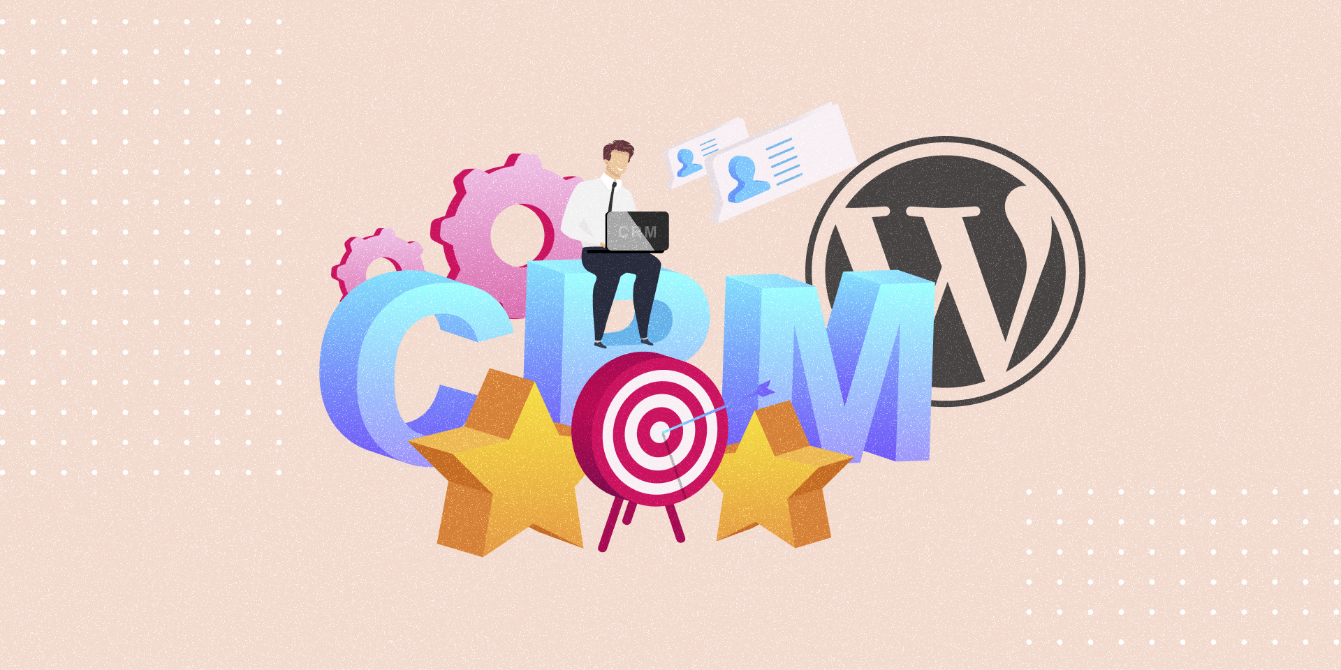 The 8 Best WordPress CRM Plugins For Your Business